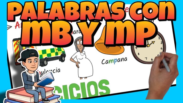 Descubre las Palabras con 'mb' y 'mp': Ejemplos y Reglas para Mejorar ...