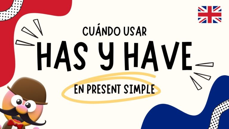 ¿Cuando se usa "have" o "has"? Guía completa para entender su uso en ...